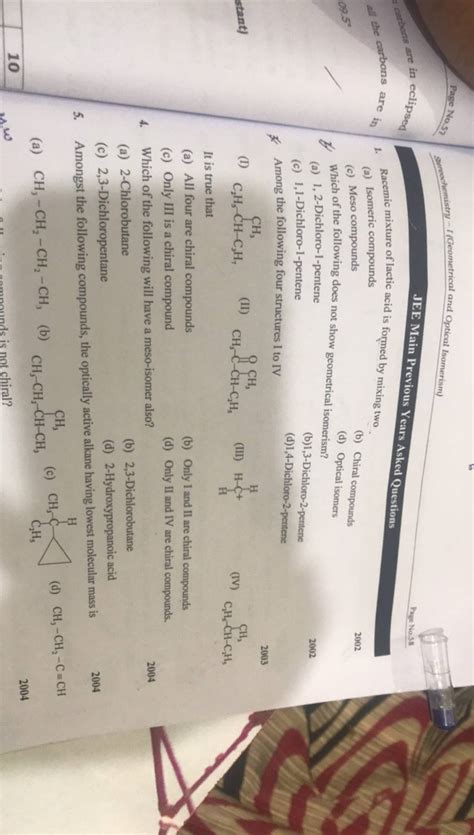 Among The Following Four Structures I To Iv Ii Ch3 −c−ch−c2 H5 Ch3 I