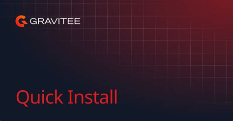 Quick Install Gravitee Documentation