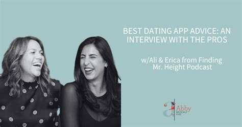 Best Dating App Advice An Interview With The Pros Podcast Episode 286