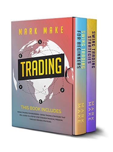 Trading 2 Books In 1 Swing Trading For Beginners Swing Trading