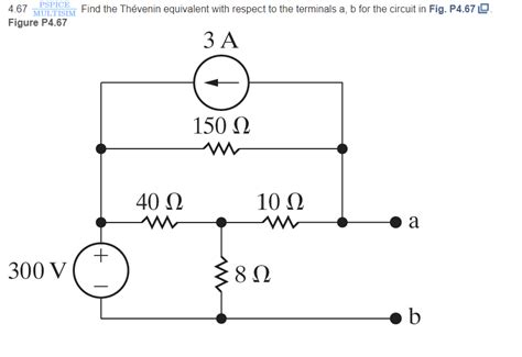 Solved 4 67 Pspice Multisim ﻿find The Thévenin Equivalent