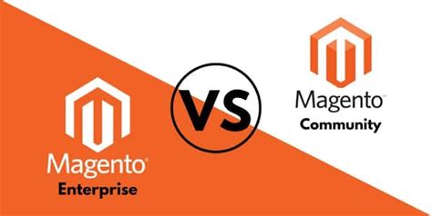 the magento community edition vs the enterprise edition