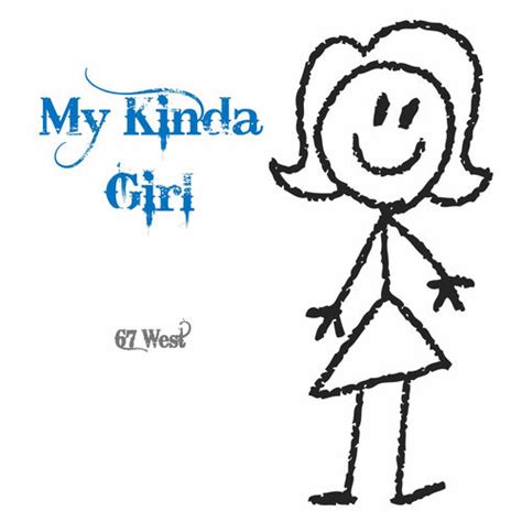 My Kinda Girl 67 West Deezer