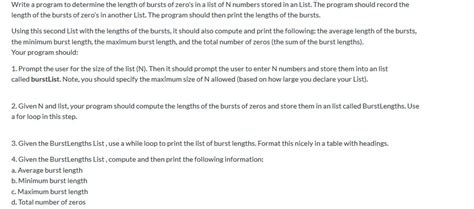 solved write a program to determine the length of bursts of