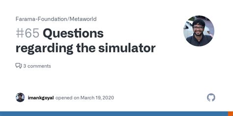 Questions Regarding The Simulator Issue 65 Farama Foundation