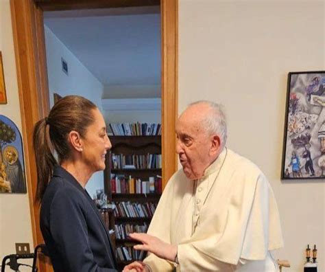 SOSTIENE CLAUDIA SHEINBAUM ENCUENTRO CON EL PAPA FRANCISCO