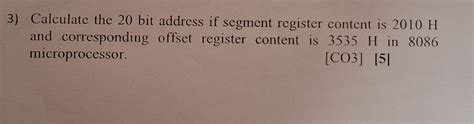 Solved Calculate The 20 ﻿bit Address If Segment Register