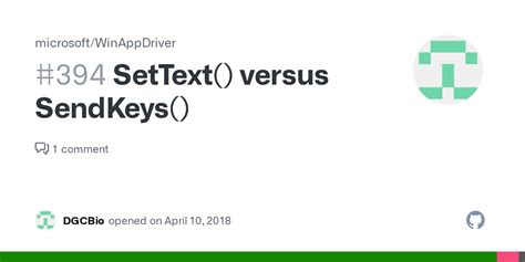 SetText Versus SendKeys Issue 394 Microsoft WinAppDriver GitHub
