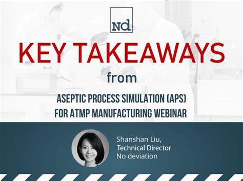 Key Takeaways From The Webinar Aseptic Process Simulation APS For ATMP Manufacturing No
