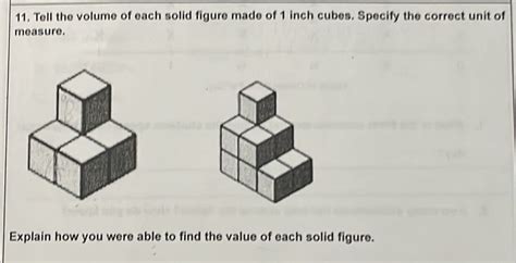 Solved 11 Tell The Volume Of Each Solid Figure Made Of 1 Inch Cubes