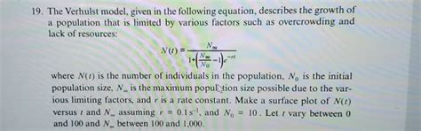 solved 19 the verhulst model given in the following