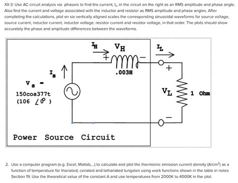 Solved Xii 3 Use Ac Circuit Analysis Via Phasors To Find