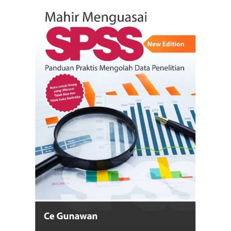 Jual Buku Mahir Menguasai Spss Panduan Praktis Mengolah Data Penelitian
