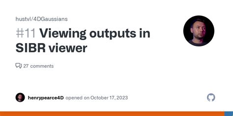 Viewing Outputs In Sibr Viewer · Issue 11 · Hustvl4dgaussians · Github