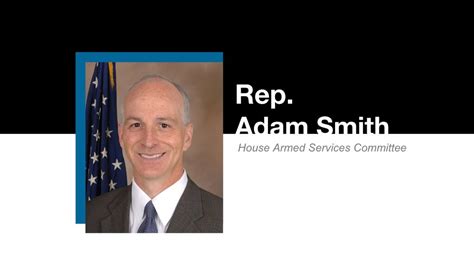 Defense News Conference Rep Adam Smith Ranking Member House Armed