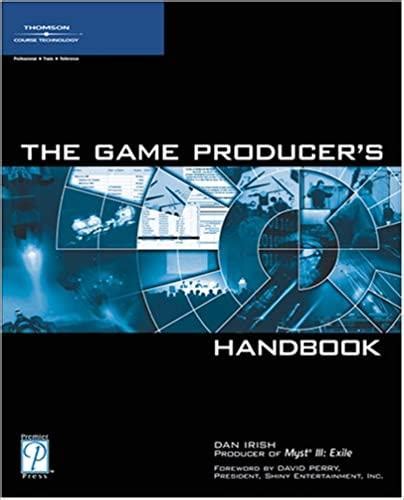 The Game Producers Handbook（游戏制作人手册）目录 知乎