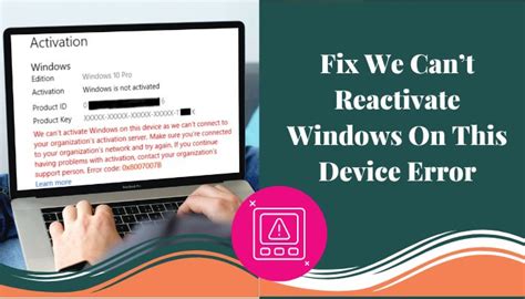 Fix We Cant Reactivate Windows On This Device Error 2022