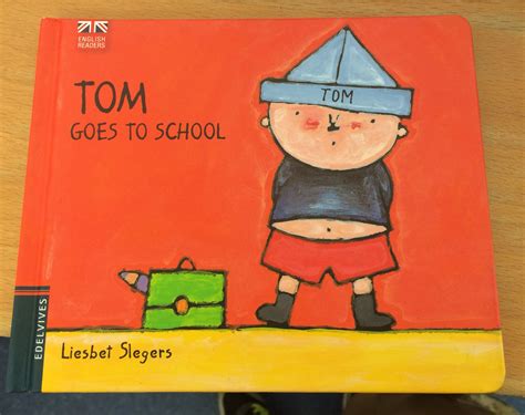 Tom Goes To School Welkom Terug Op School Naar School Gaan Vervoer