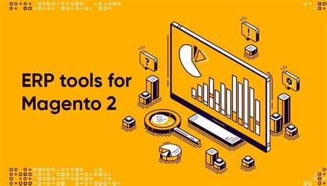 guide to choosing the best magento erp integration tools