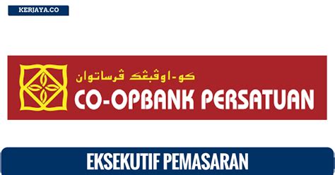 Koperasi Co Opbank Persatuan Malaysia Berhad • Kerja Kosong Kerajaan