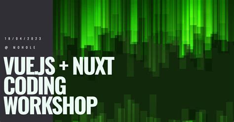 GitHub Mohole Vue Workshop Vue Nuxt