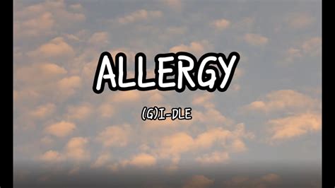 Gi Dle Allergy Lyrics Youtube