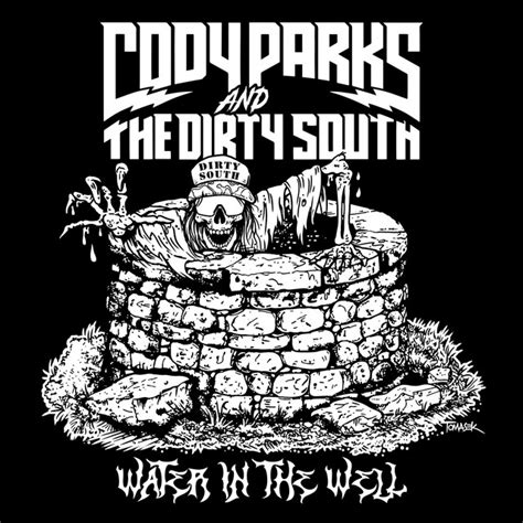 BPM And Key For Water In The Well By Cody Parks And The Dirty South