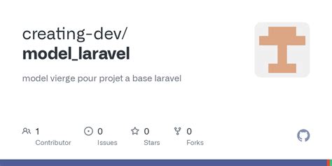 Github Creating Devmodellaravel Model Vierge Pour Projet A Base