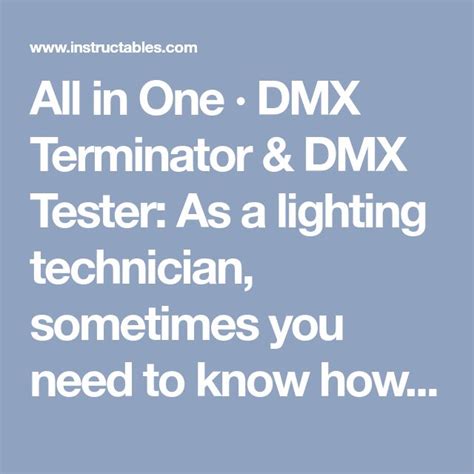 All In One · Dmx Terminator And Dmx Tester Dmx Terminator Tester