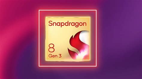 Qualcomm Snapdragon 8 Gen 3 Ile Gelecek Yeni Modeller Belli Oldu