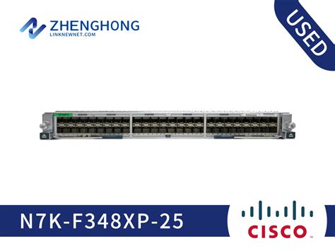 Cisco Nexus 7000 F3 Series Module N7K F348XP 25 LinkNewNet