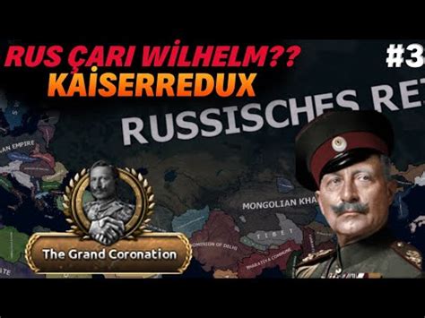 ÇAR WİLHELM Hearts Of Iron Kaiserredux Don Kuban YouTube