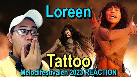 Loreen Tattoo Melodifestivalen 2023 Reaction Youtube