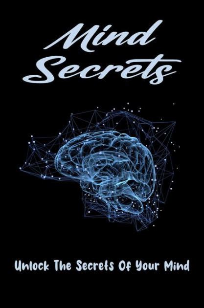 Mind Secrets Unlock The Secrets Of Your Mind By Richard Zeleznik