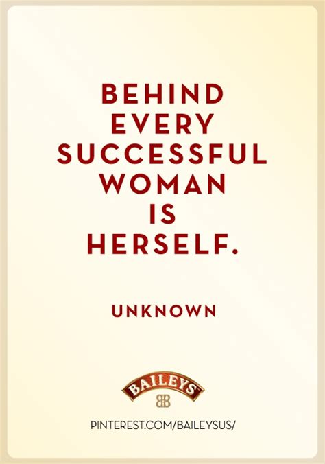Behind Every Successful Woman Quotes Quotesgram