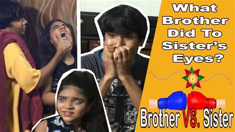 Brother Vs Sister Part 6 Bhai Behen Ka Pyaar Comedy Video Mohak