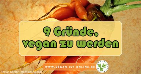 ᐅ Warum vegan 9 Gründe vegan zu werden