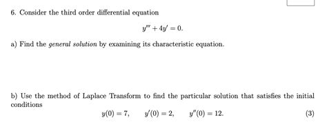 Solved 6 Consider The Third Order Differential Equation Y