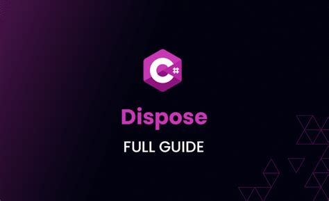 Dispose C Full Guide 2025