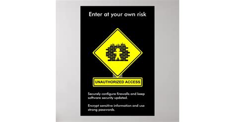 Unauthorized Access Security Awareness Poster Zazzle
