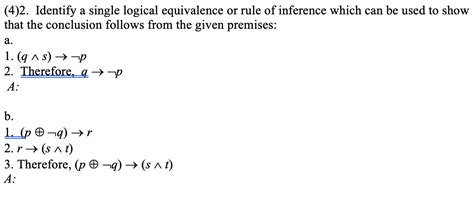 solved 4 2 identify a single logical equivalence or rule