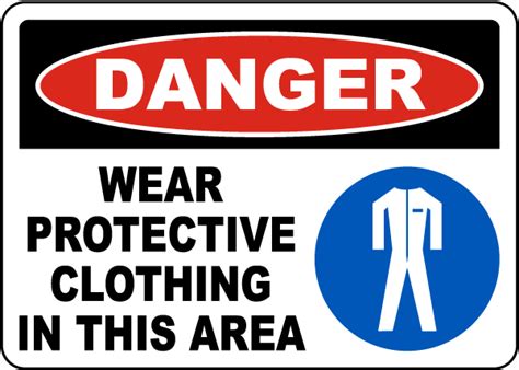 Wear Protective Clothing In This Area Sign Shop Now W Fast Shipping