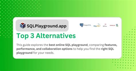 Sqlplaygroundapp Alternatives Top Sql Playgrounds Compared Sql Playground Learn Practice