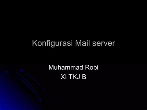 Konfigurasi Mail Server Soj Ppt