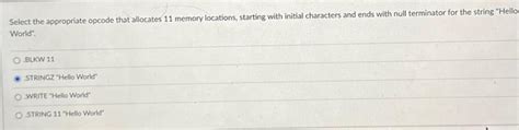 Solved Select The Appropriate Opcode That Allocates 11
