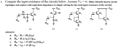 solved 8 compute the input resistance of the circuits