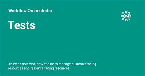 Tests Workflow Orchestrator