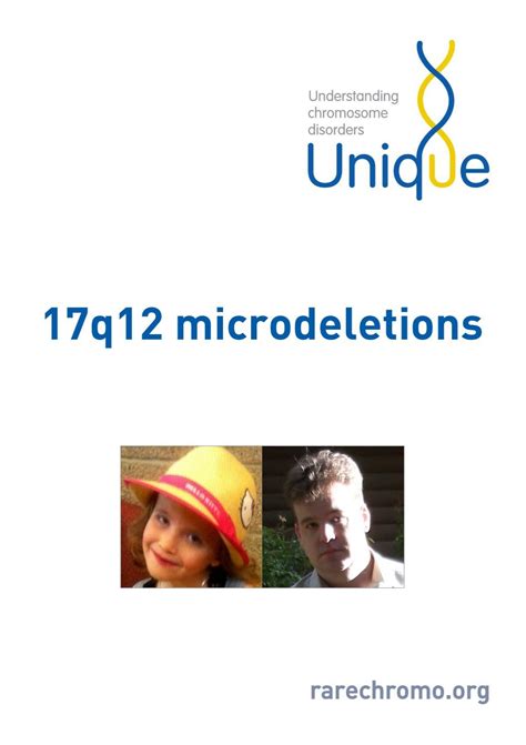 17q12 Deletions Ftnw Unique The Rare Chromosome Disorder