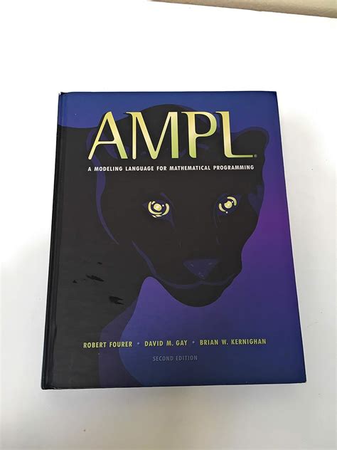 Buy Ampl A Modeling Language For Mathematical Programming Book Online