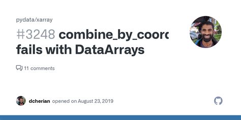 Combinebycoords Fails With Dataarrays · Issue 3248 · Pydataxarray